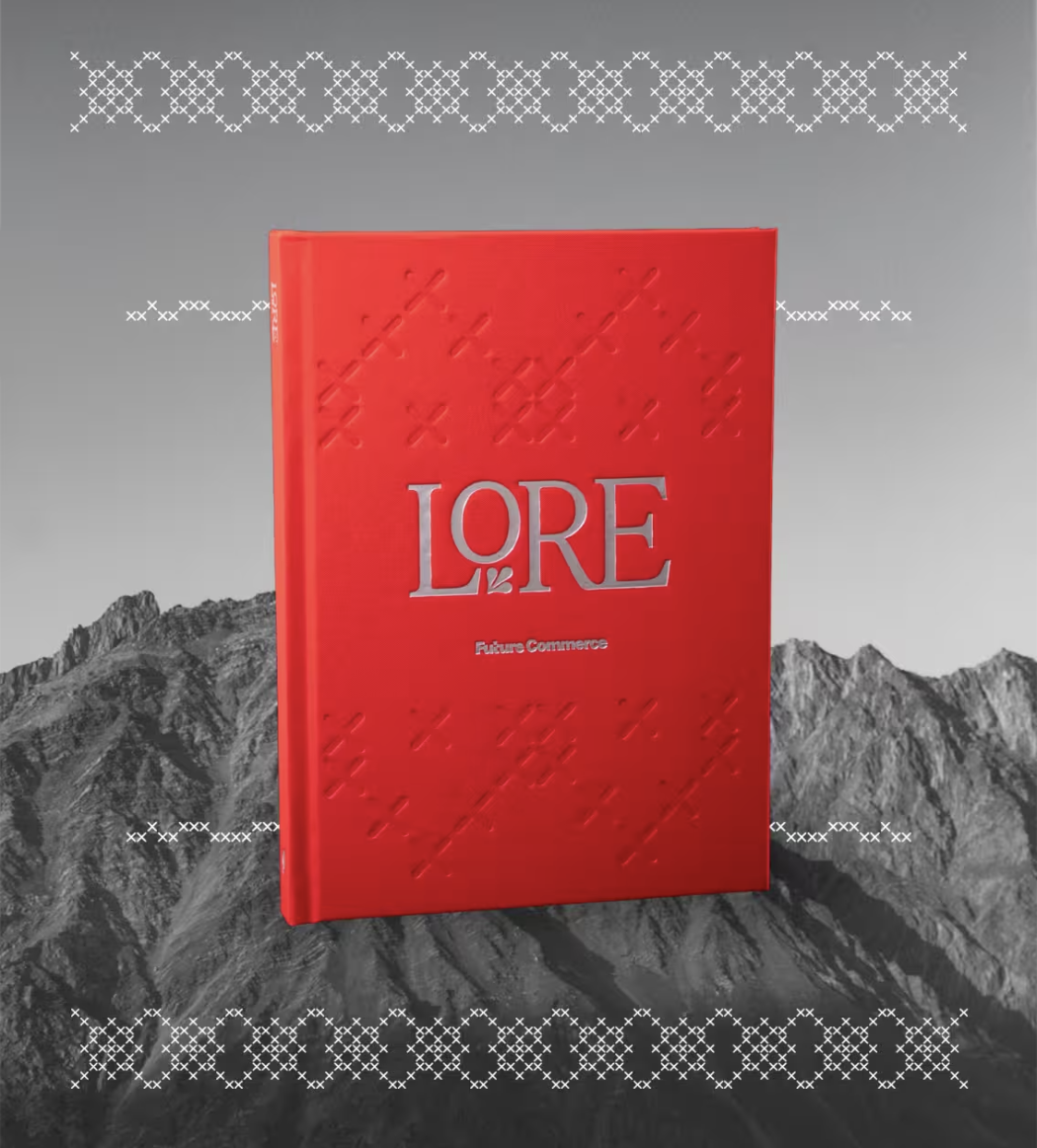 LORE by Future Commerce | Metalabel